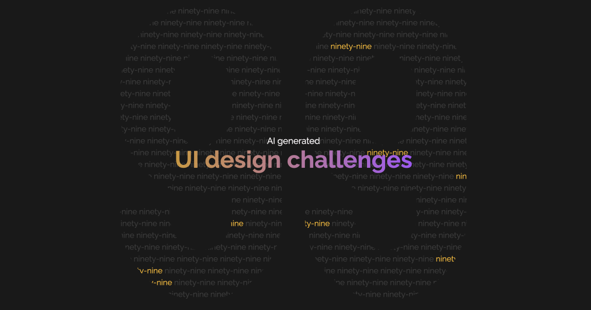 99 AI Generated challenges for Designers & Developers